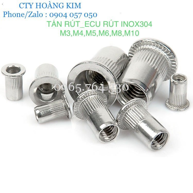 Tán Rút_Ecu Rút Inox 304 M3; M4; M5; M6; M8; M10 -Gía Rẻ